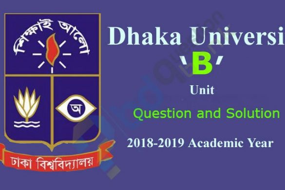 Dhaka University (DU) Admission Test Question and Solution 2016 (B-Unit ...